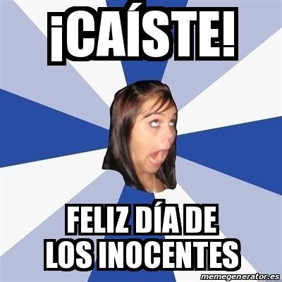 Los mejores memes del Día de los Inocentes