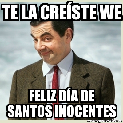 Los memes más graciosos del Día de los Santos Inocentes
