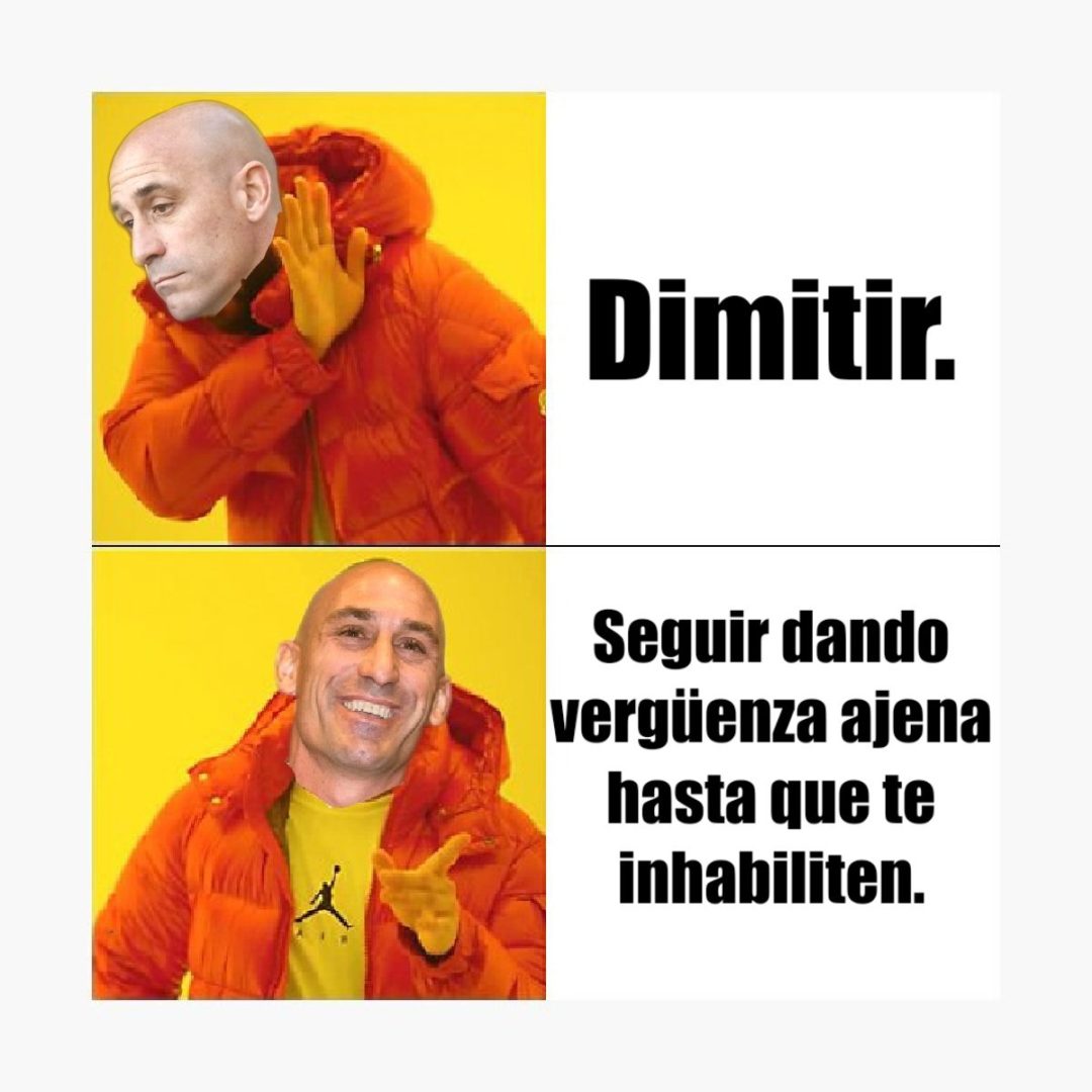Los mejores memes de la no dimisión de Rubiales que están triunfando en ...