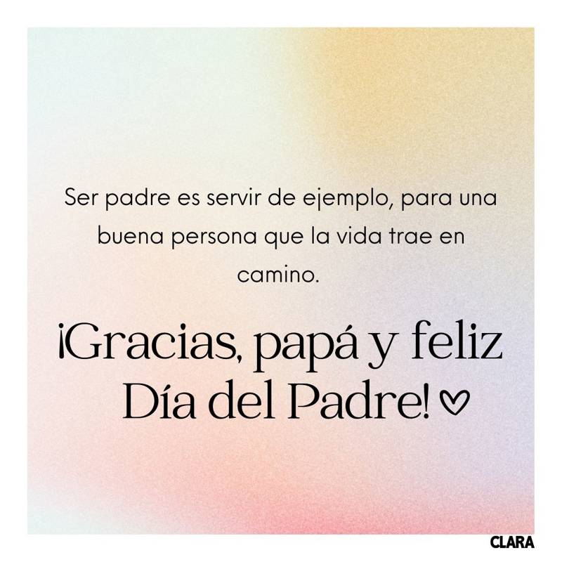20 imágenes con frase para felicitar el Día del Padre en 2024