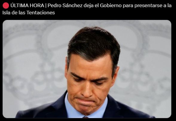 Los memes más divertidos e ingeniosos sobre la decisión de Pedro Sánchez