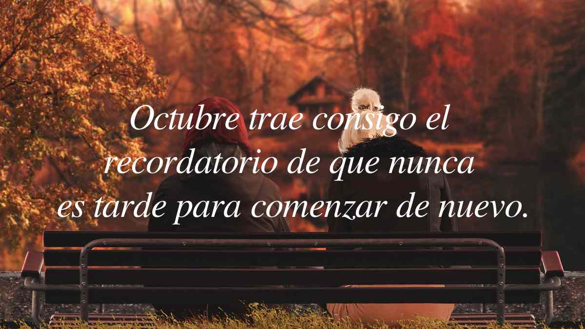 Bienvenido octubre 2024, 100 frases para dar la bienvenida a este mes