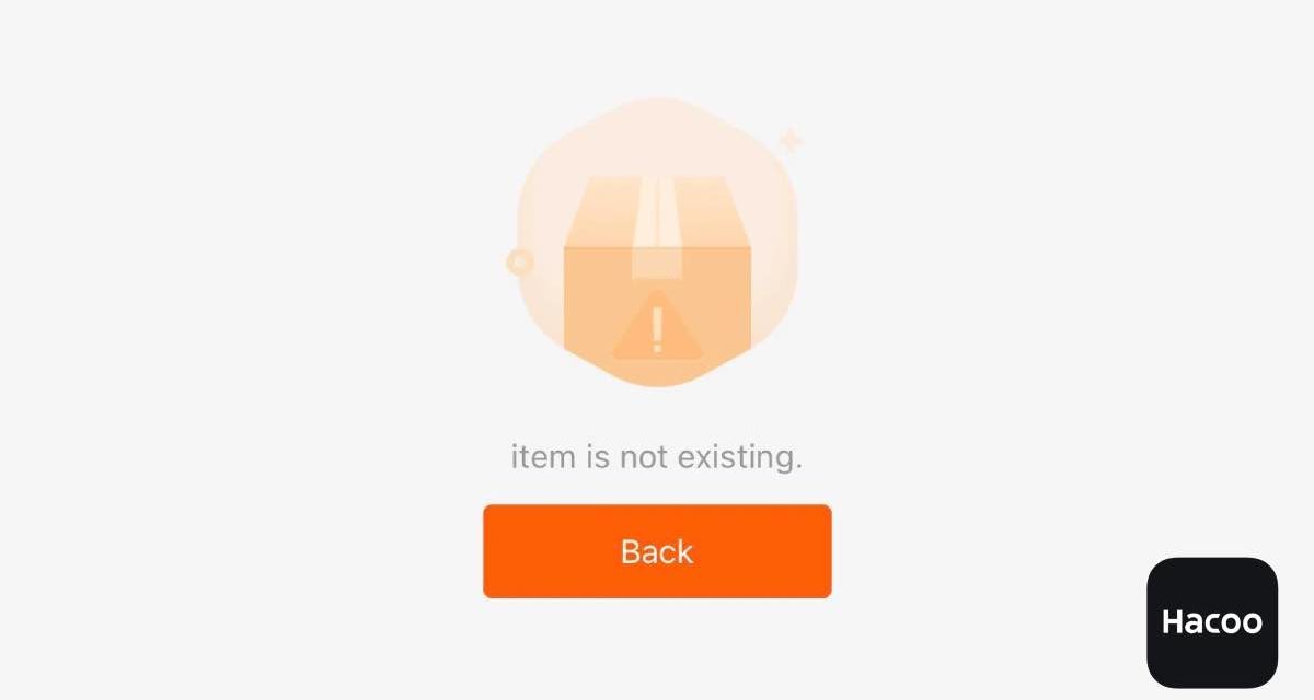 Por qué en Hacoo me sale el mensaje 'Item is not existing': ¿Hay solución?